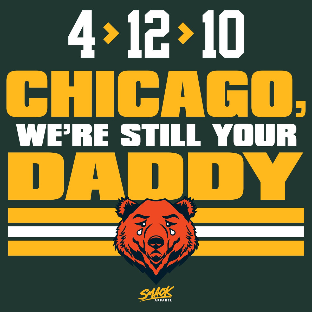 We're Still Your Daddy T-Shirt for Green Bay Football Fans (SM-5XL ...