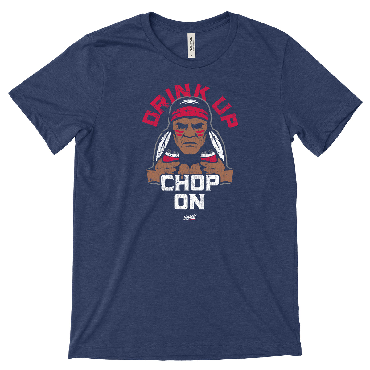 Atlanta Baseball Fans - Drink Up Chop On Shirt – Smack Apparel