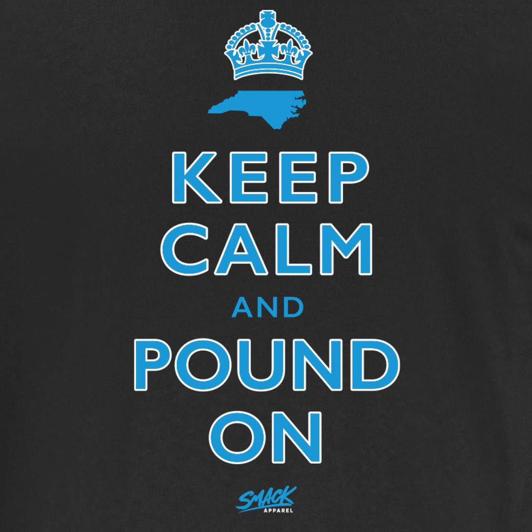 Keep Calm and Pound On T-Shirt for Carolina Football Fans (SM-5XL ...