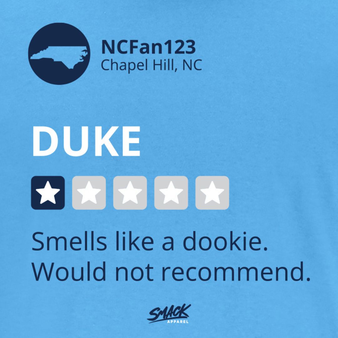 Smells Like a Dookie (Anti-Duke) T-Shirt for North Carolina College Fa ...