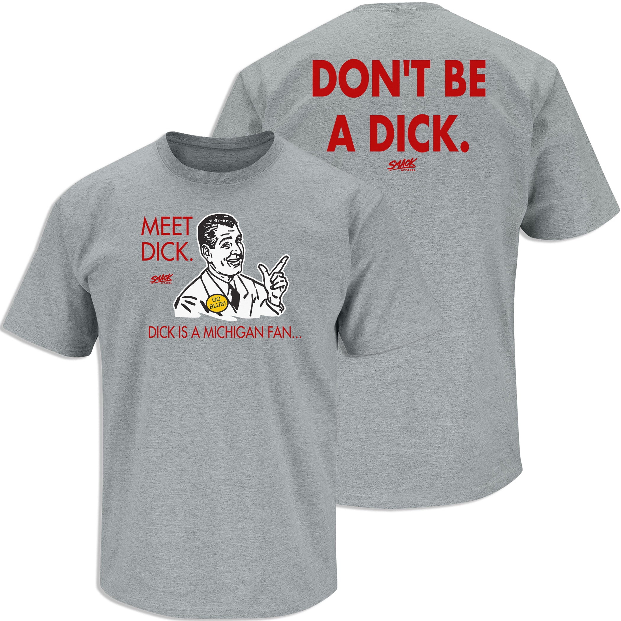 Ohio State Football Fans. Don't Be a Dick. (Anti-Michigan) Shirt ...