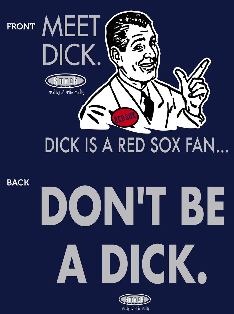 New York Baseball Fans (NYY) | Don't be a Dick (Anti-Red Sox) – Smack ...