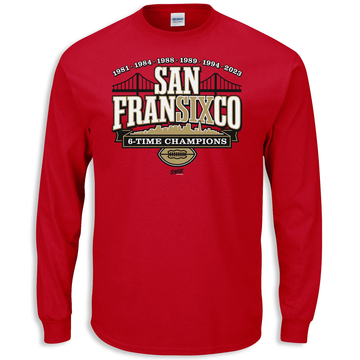 San FranSIXco T-Shirt for San Francisco Football Fans (SM-5XL) – Smack ...