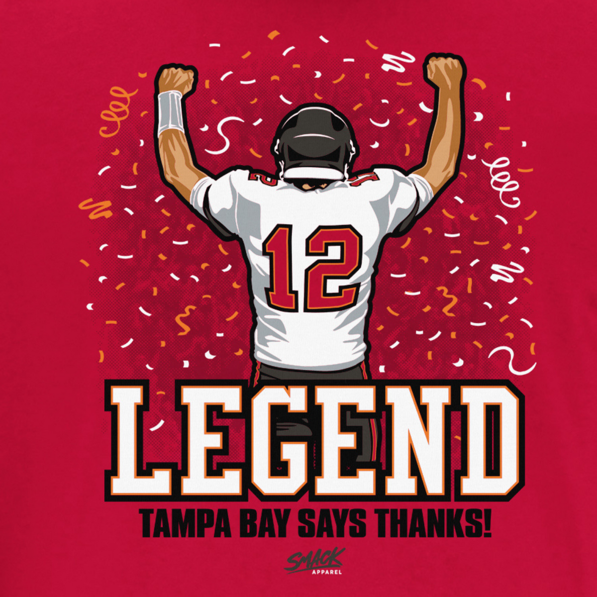 Legend: Tampa Bay Says Thanks, Tom! – Smack Apparel