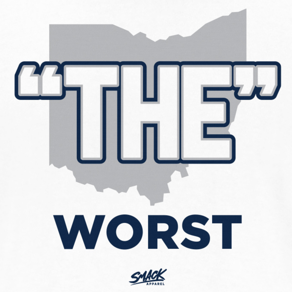 "The" Worst (Anti-Ohio State) Shirt for Penn State College Football Fa ...